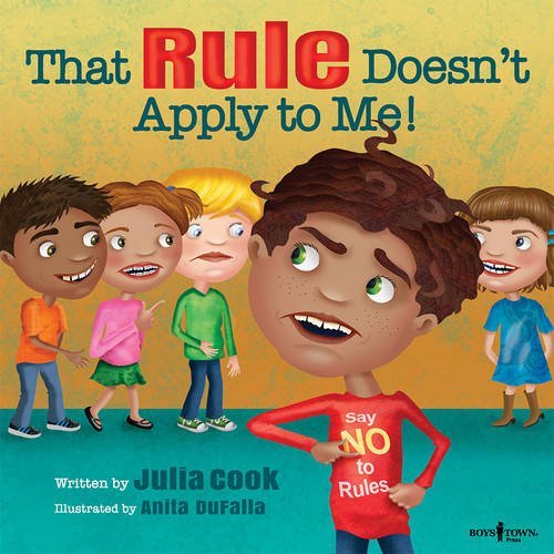 “That Rule Doesn’t Apply to Me” by Julia Cook | teachersherilyn.com