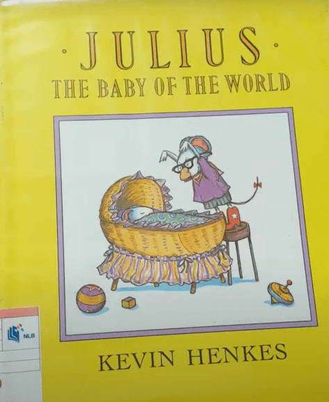 “Julius the Baby of the World” by Kevin Henkes | teachersherilyn.com
